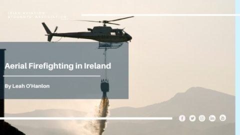 AERIAL FIREFIGHTING IN IRELAND - Irish Aviation Students' Association